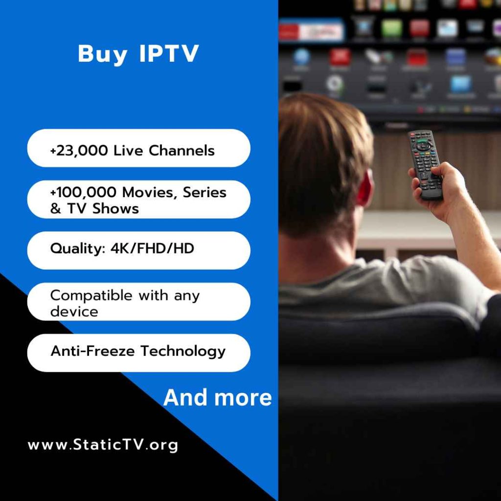 Static IPTV UK – 4K & HD IPTV with No Buffering | StaticTV.org - StaticIPTV